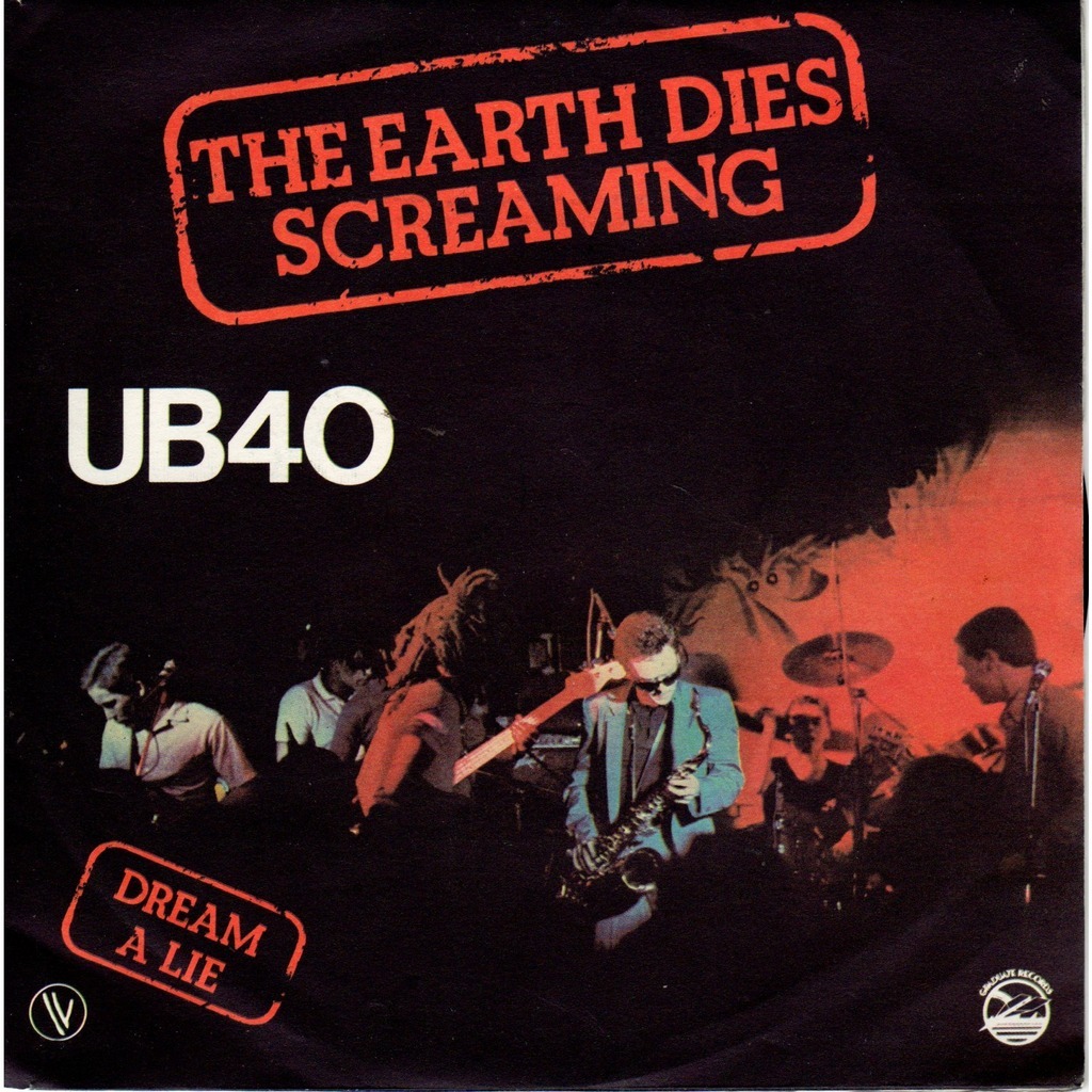 The earth dies screaming by Ub 40, SP with prenaud - Ref:115584891