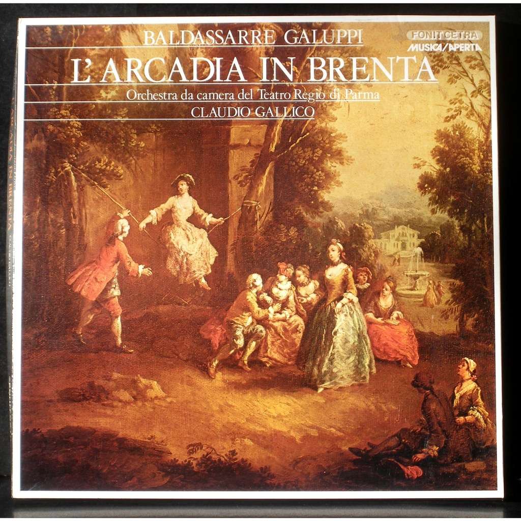 L'arcadia in brenta by Galuppi Claudio Gallico Ivana Cavallini 1980, LP ...