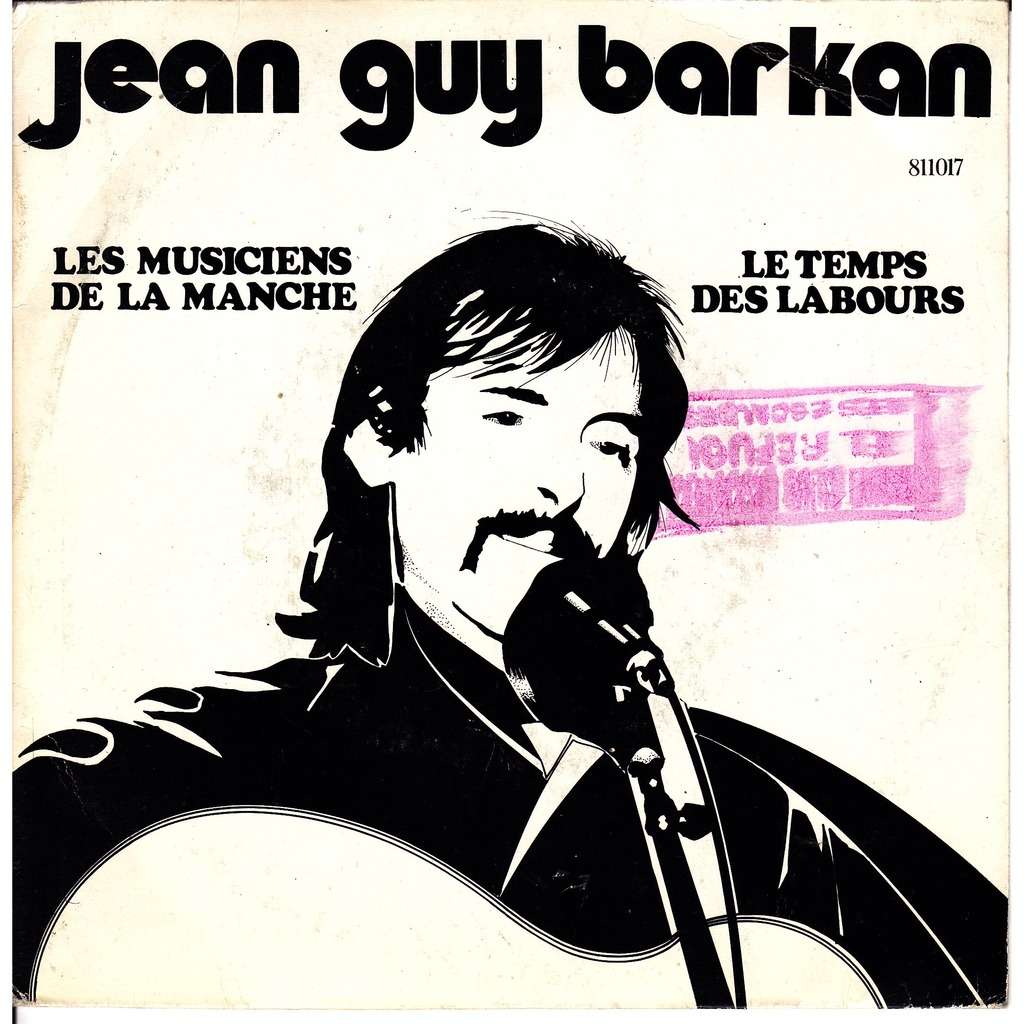 Les musiciens de la manche / le temps des labours de Barkan,Jean Guy ...