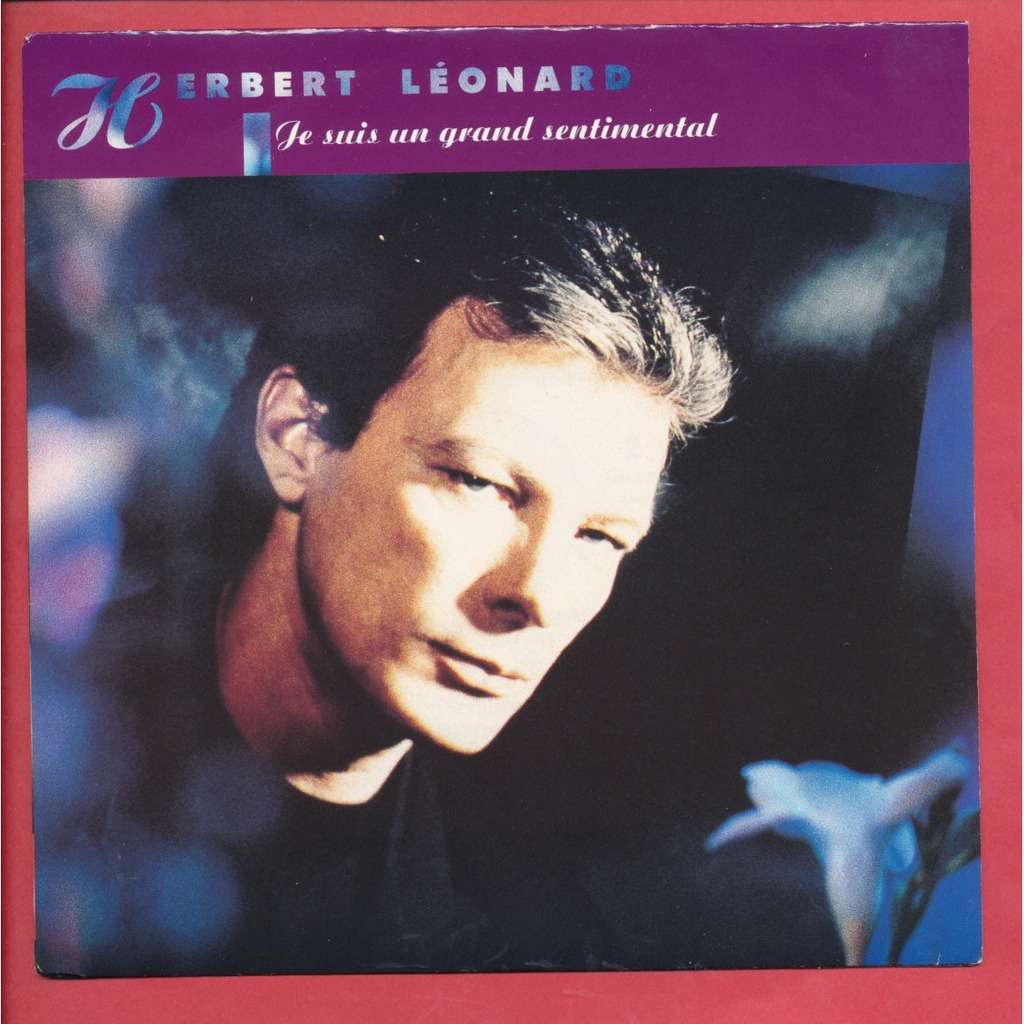 Je suis un grand sentimental - sample moi simplement de Herbert Leonard ...