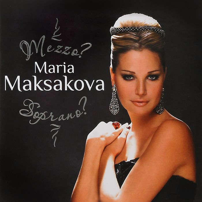Mezzo? soprano? by Maria Maksakova, CD with techtone11 - Ref:117625682