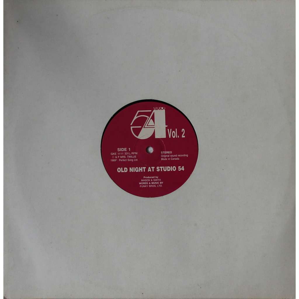 Old night at studio 54 vol. 2 de Various, 33T + Maxi vinyl chez pbr59 ...