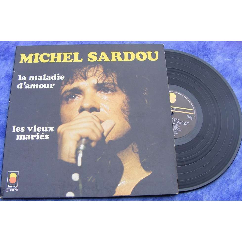 La maladie d' amour.france ( pochette ouvrante ) de Michel Sardou, 33T ...