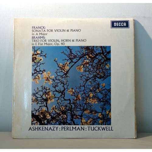 Franck sonata for violin & piano brahms trio by Vladimir Ashkenazy & Itzhak Perlman & B Tuckwell ...
