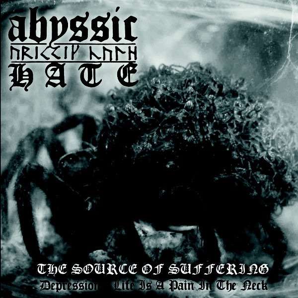 ABYSSIC HATE the source of suffering, CD for sale on osmoseproductions.com