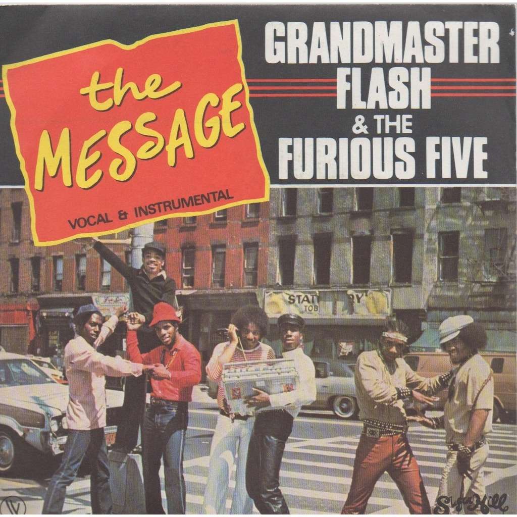 The message by Grandmaster Flash & The Furious Five Featuring Mel, SP ...