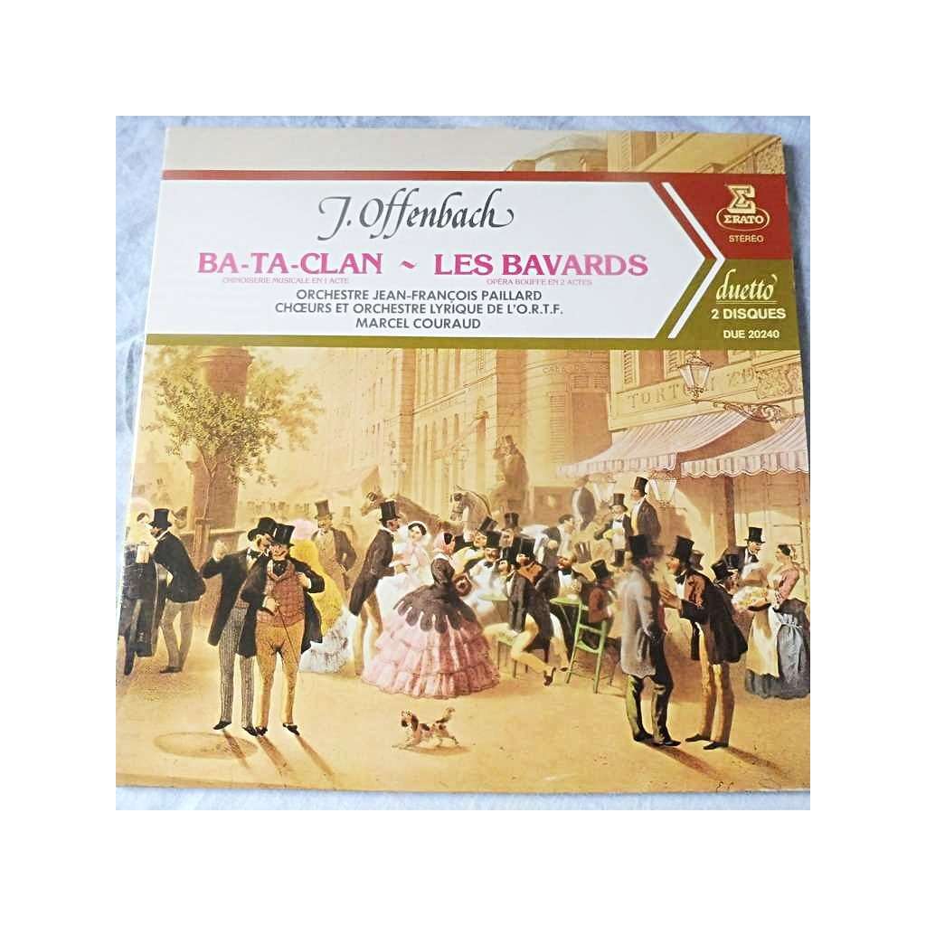Offenbach : ba-ta-clan - les bavards - ( double lp 12 stéréo ) by ...