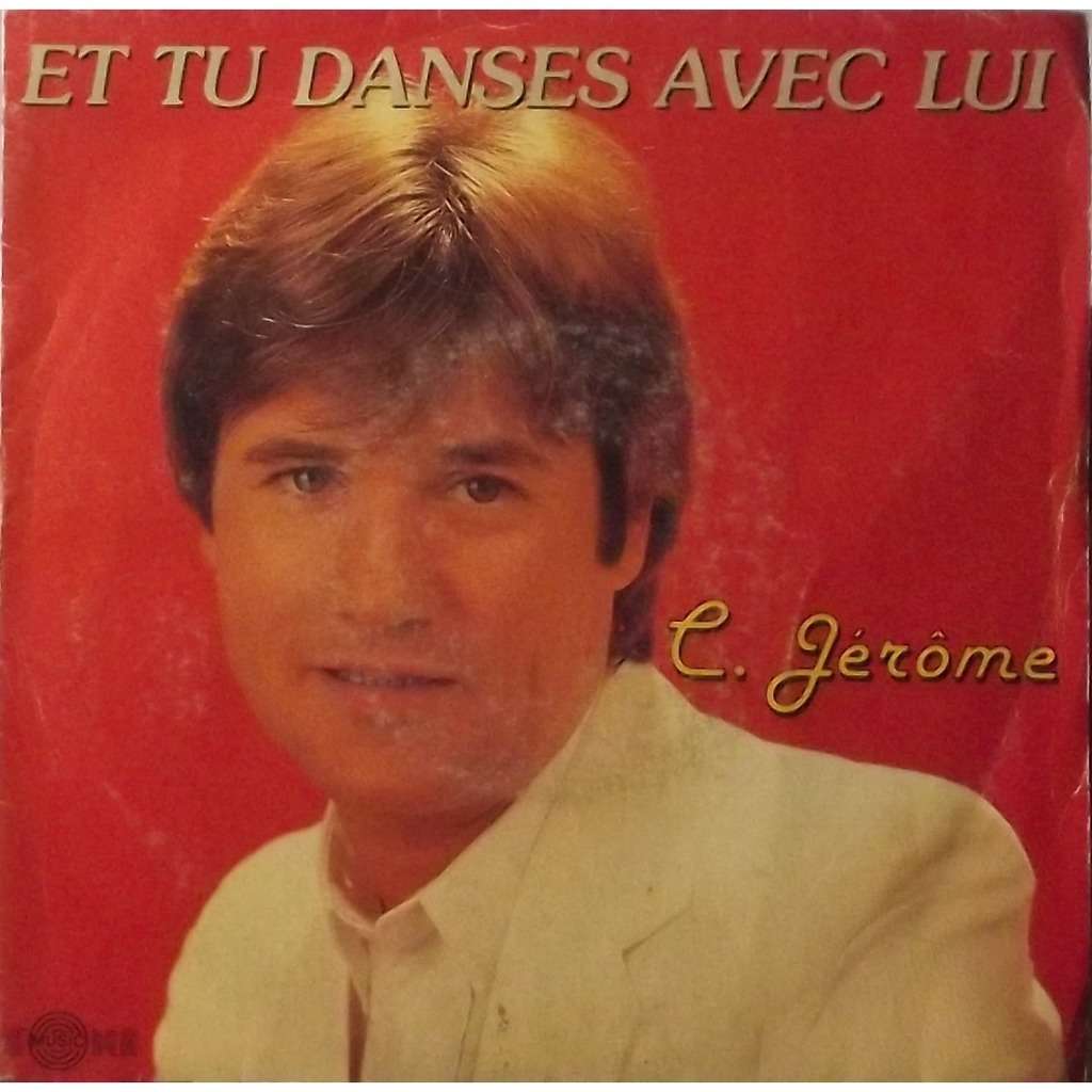 Et tu danses avec lui / te moqu'pas du p'tit homme de C Jerome, SP chez ...