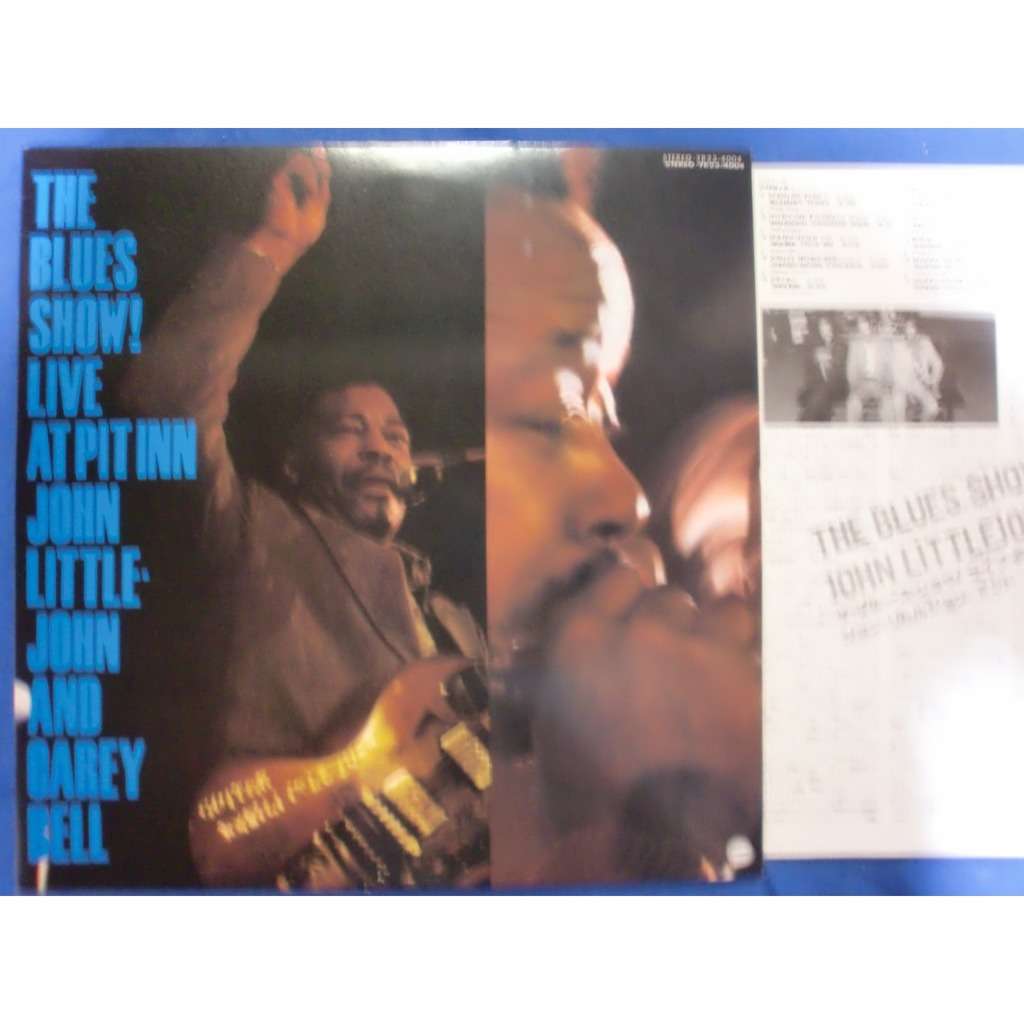 Blues show! live at pit inn ( live in japan ) - John Littlejohn And ...