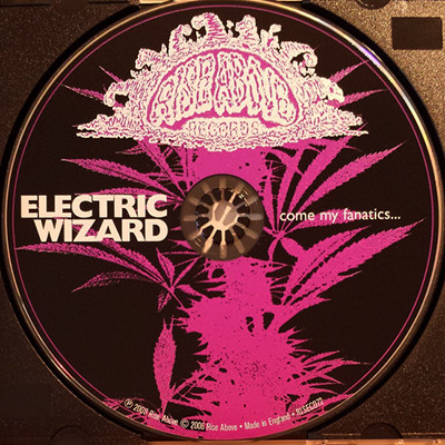 Electric Wizard Come My Fanatics