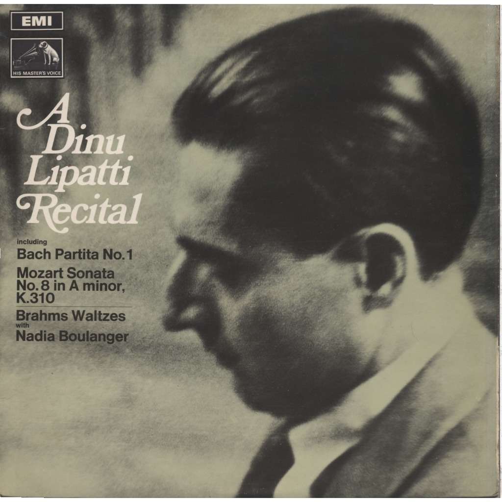 A dinu lipatti recital (mono): bach partita 1, mozart sonata 8, brahms ...