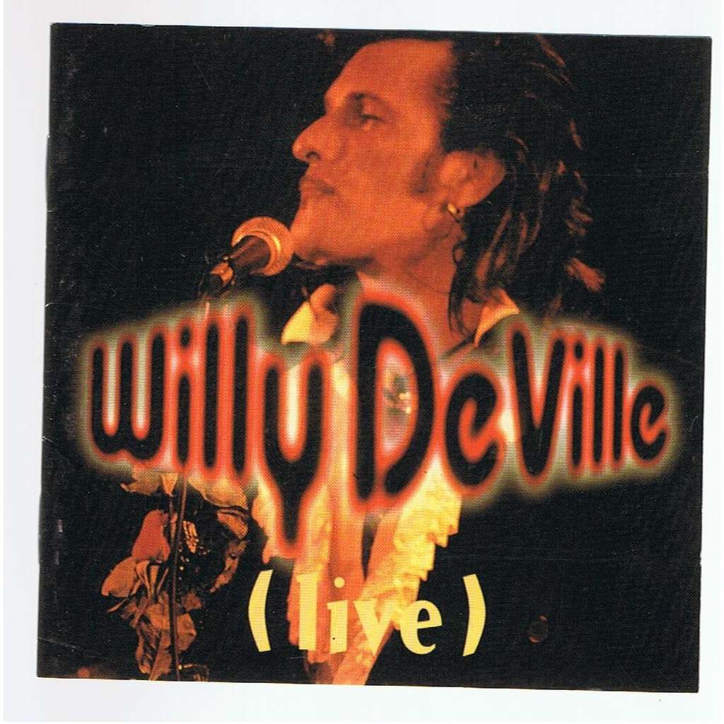 Willy deville live de Willy Deville, CD chez sonic-records - Ref:3090947575