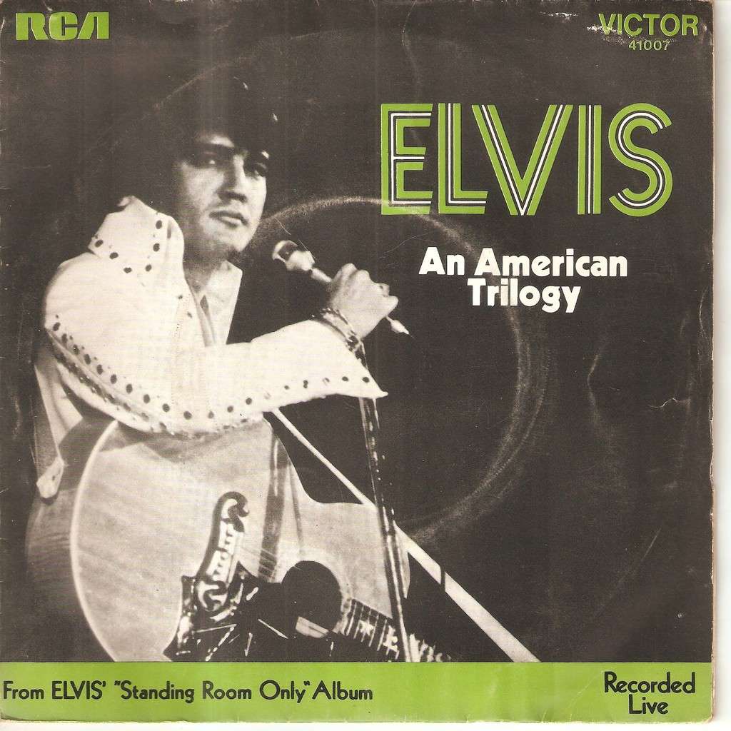 An american trilogy / the first time ever i saw your face de Presley ...