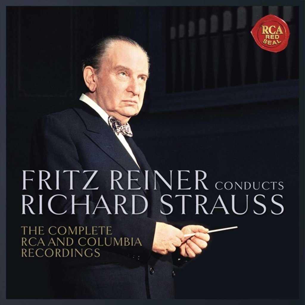 Fritz reiner conducts richard strauss / the complete rca and columbia recodings by Strauss ...