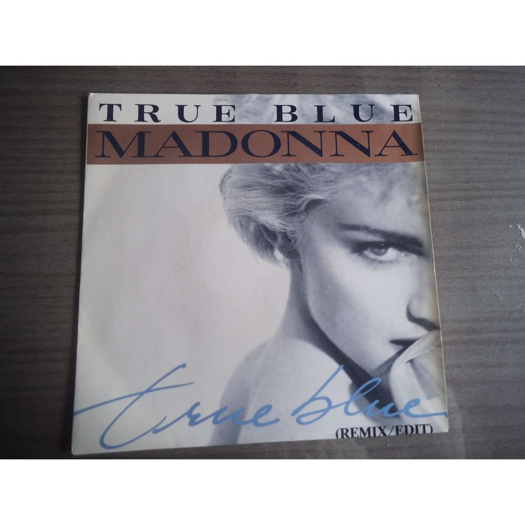 True blue ( remix edit ) / holiday de Madonna, SP chez valou02 - Ref ...
