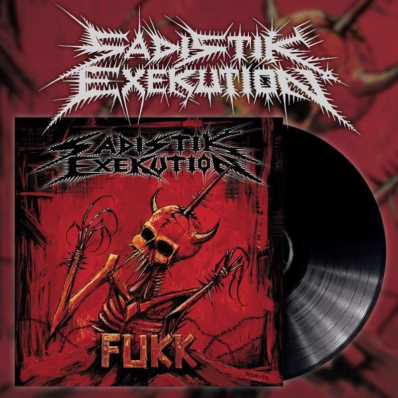 SADISTIK EXEKUTION fukk. black vinyl, LP for sale on osmoseproductions.com