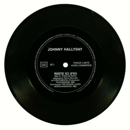 Reste ici de Johnny Hallyday, SP chez charlyx - Ref:119882642