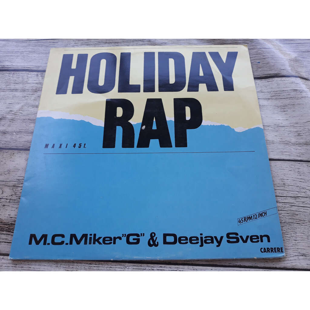 Holiday rap.....1986.... de Mc Miker & Deejay Sven, Maxi 45T chez ...