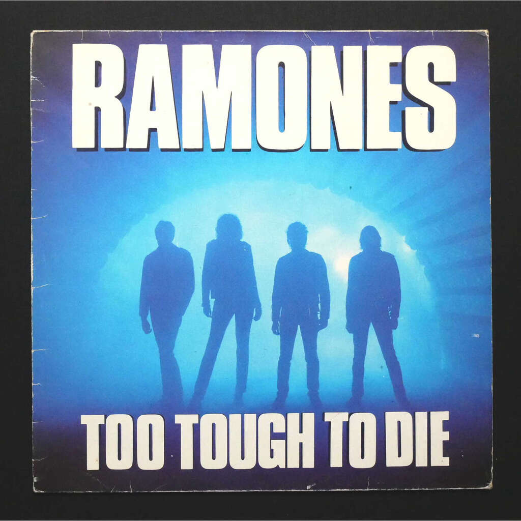 Ramones Too Tough To Die