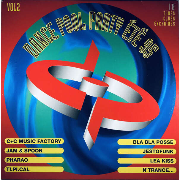 Dance pool party été 95 - vol.2 de Compilations Dance - Eurodance ...