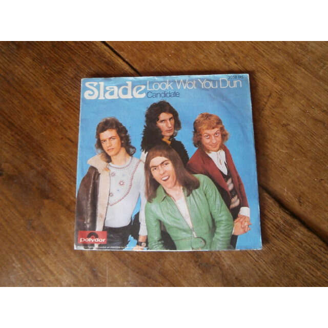 Look wot you dun de Slade, SP chez seventies - Ref:120148332