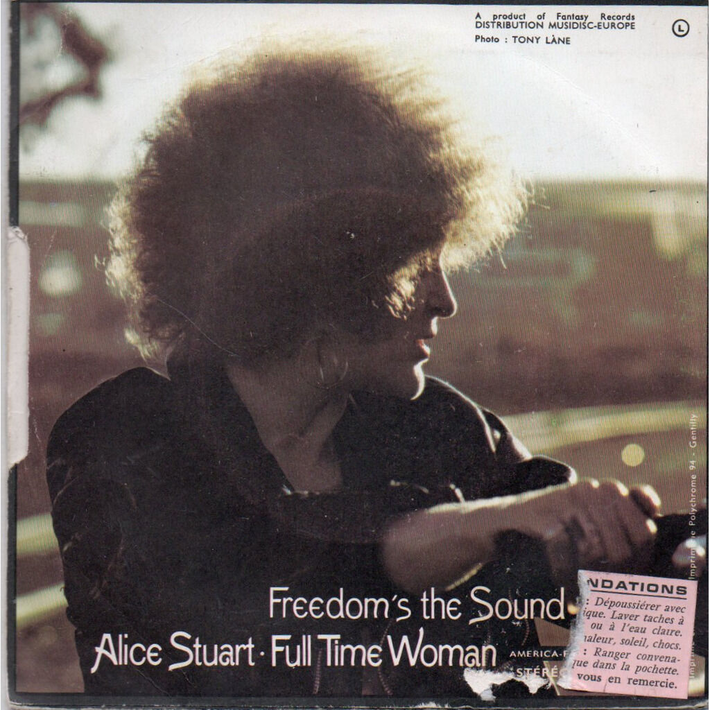 Freedom's the sound - full time woman - Alice Stuart - ( 7'' (SP ...