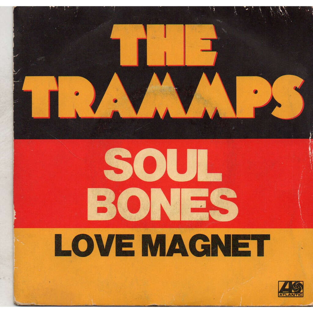 Soul bones / love magnet de The Trammps, SP chez orpheon3 - Ref:122396647