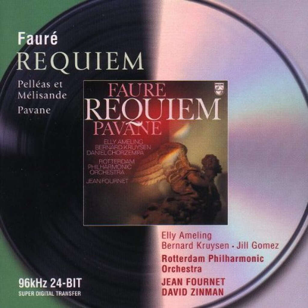 Requiem - pavane - pelléas et mélisande / elly ameling, bernard kruysen, jill gomez, rotterdams ...