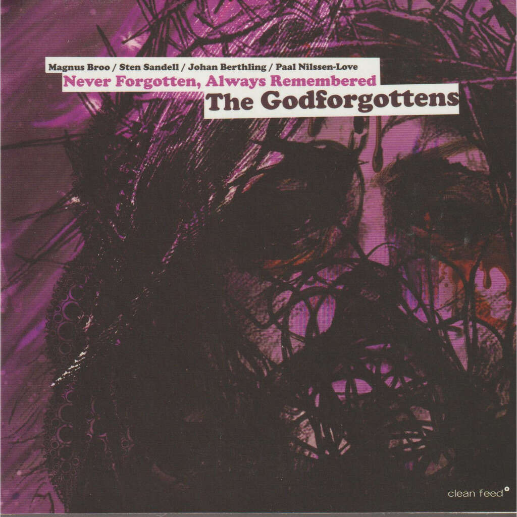 Never forgotten, always remembered by The Godforgottens, CD with ...