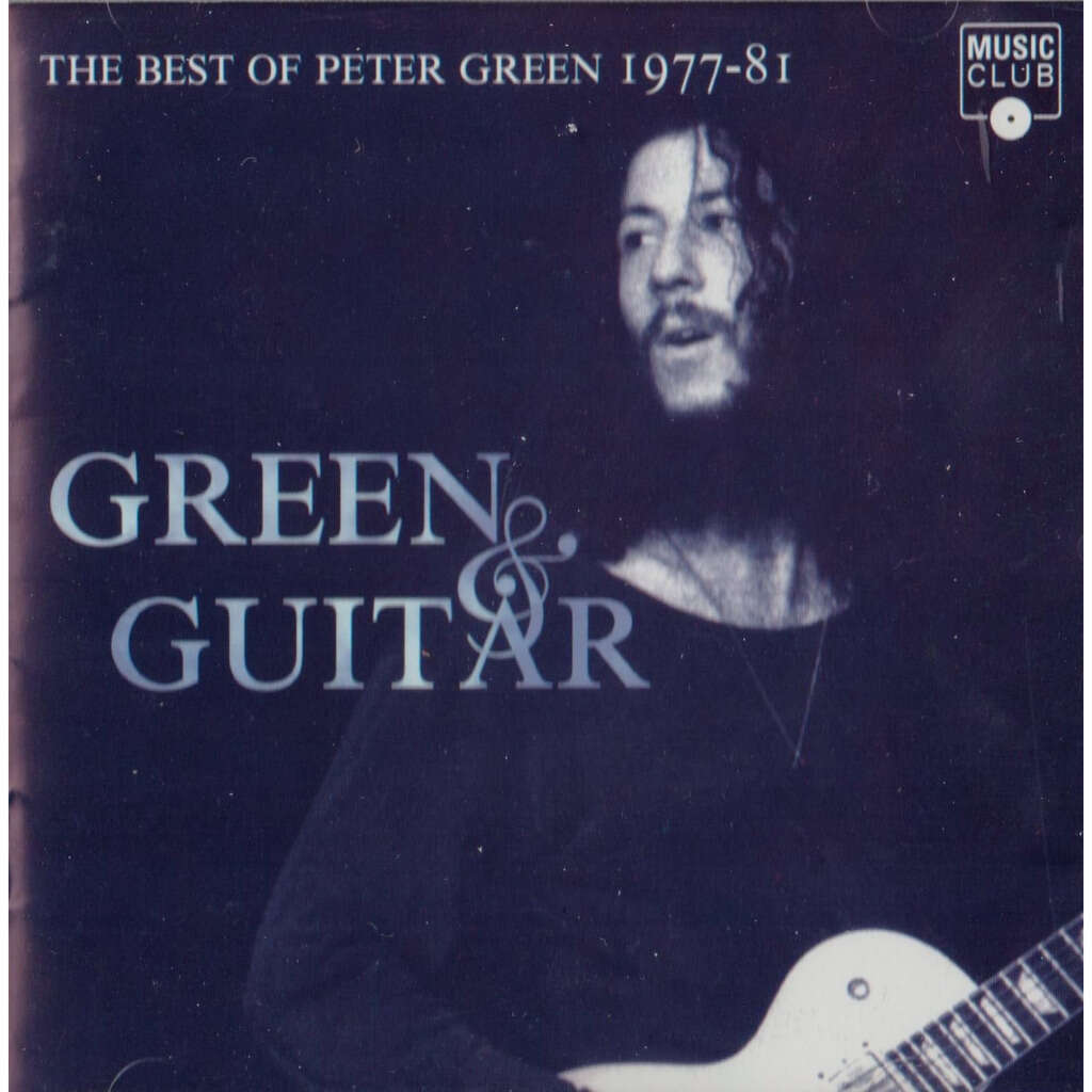 Green and guitar - the best of peter green 1977-1981 von Peter Green ...