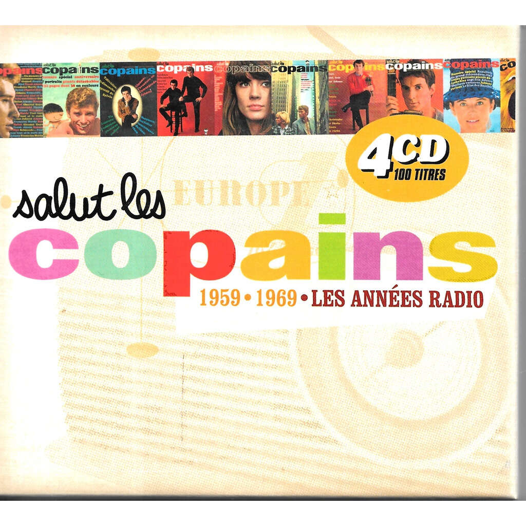 Salut les copains - 1959/1969 / les années radio [coffret 4 cd - 100 ...