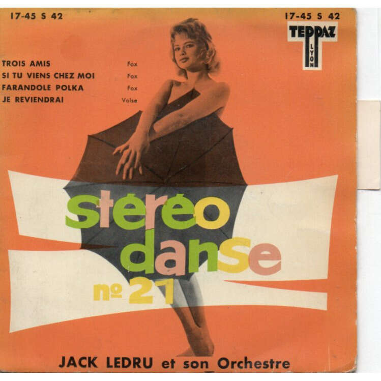 Stereo danse n° 21 : trois amis / si tu viens chez moi / farandole pola ...