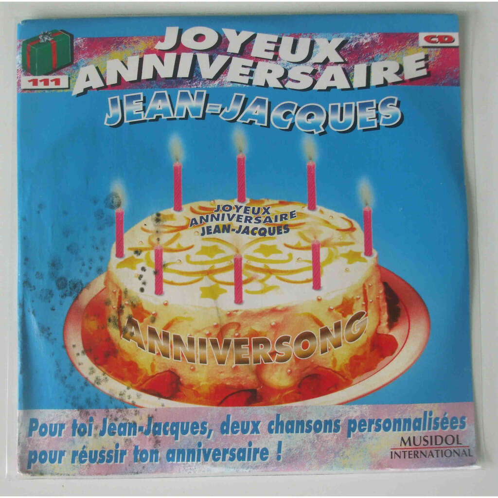 Joyeux anniversaire jean-jacques by Joyeux Anniversaire Jean-Jacques ...