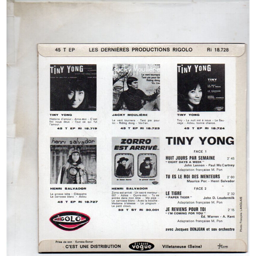 Huit jours par semaine /tu es le roi des menteurs / le tigre / je reviens pour toi / de Tiny ...