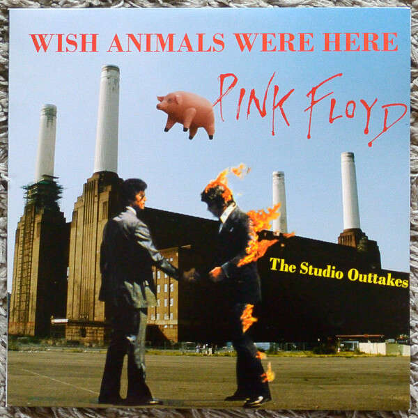Wish animals were here-the studio outtakes by Pink Floyd, LP x 2 with ...