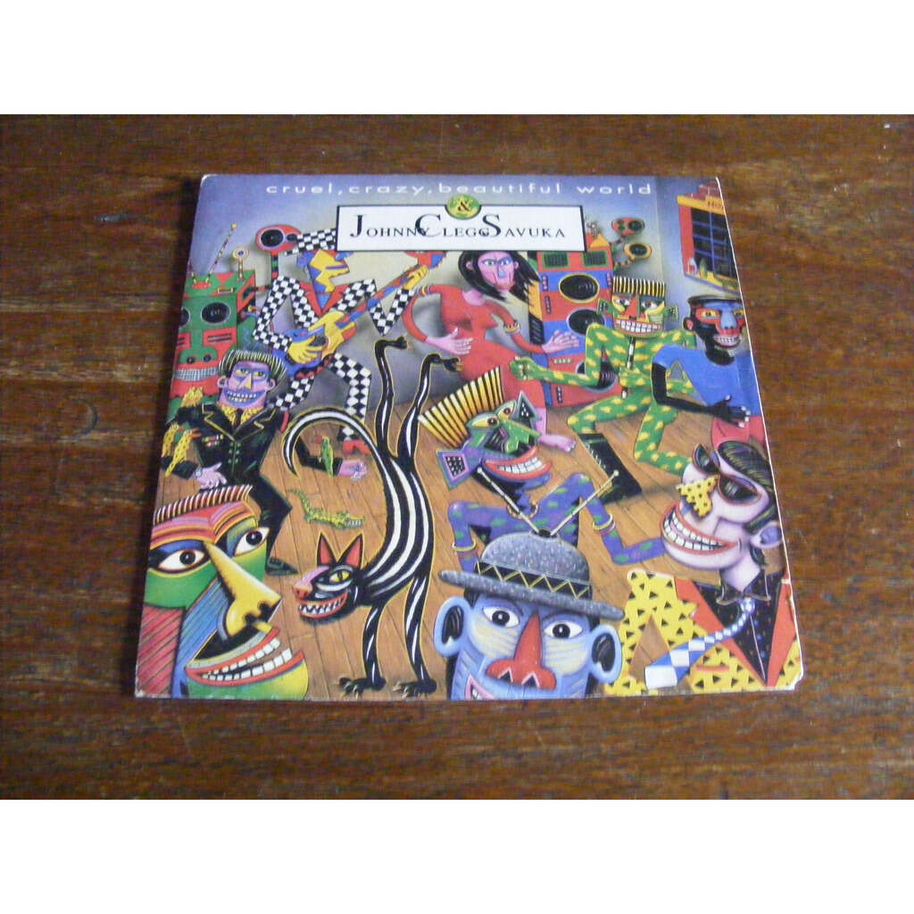 Cruel , crazy , beautiful world / gumba gumba jive de Johnny Clegg ...