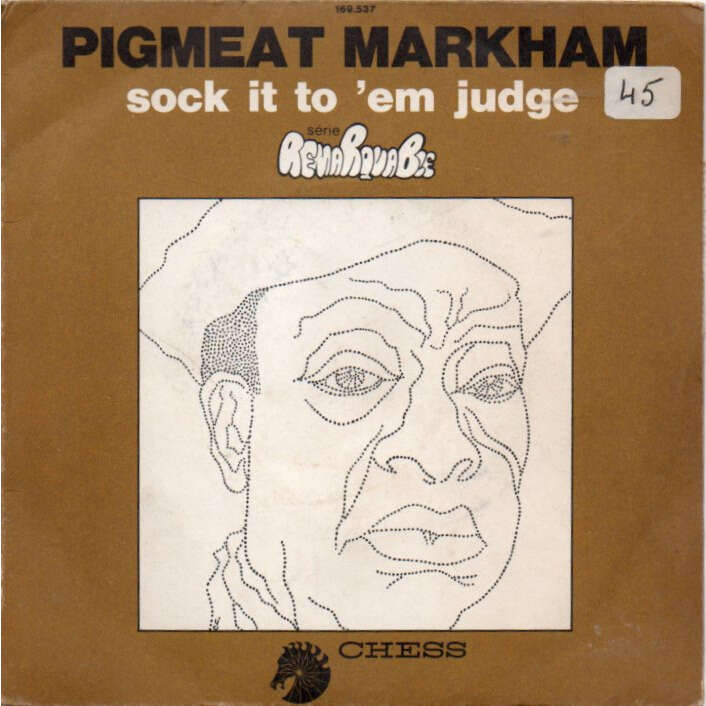 Sock it to em judge / the hip judge de Pigmeat Markham, SP chez ...