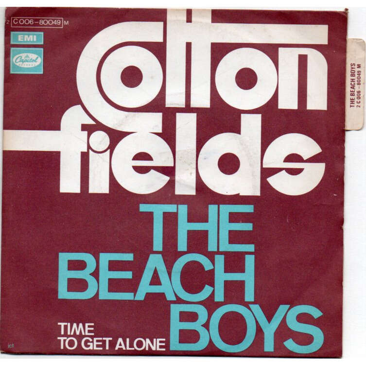Cotton fields / time to get alone de The Beach Boys, SP chez orpheon3 ...