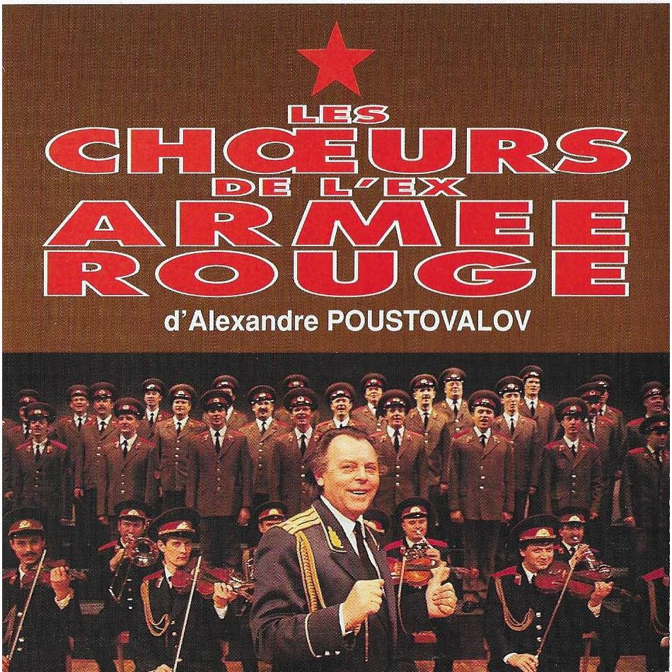 Les choeurs de l'ex armee rouge d' alexandre poustovalov de Les Choeurs ...
