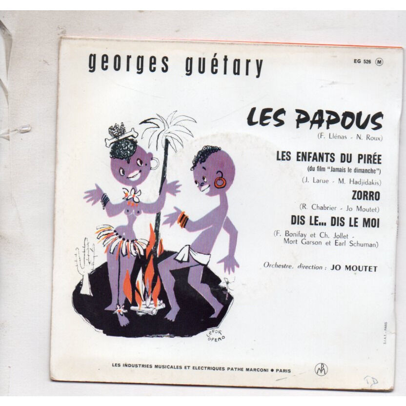 Les papous / les enfants du pireé / zorro / dis-le, dis.le moi de ...