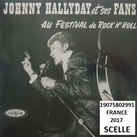 Johnny et ses fans au festival de rock ‘n’ roll de Johnny Hallyday, 33T ...