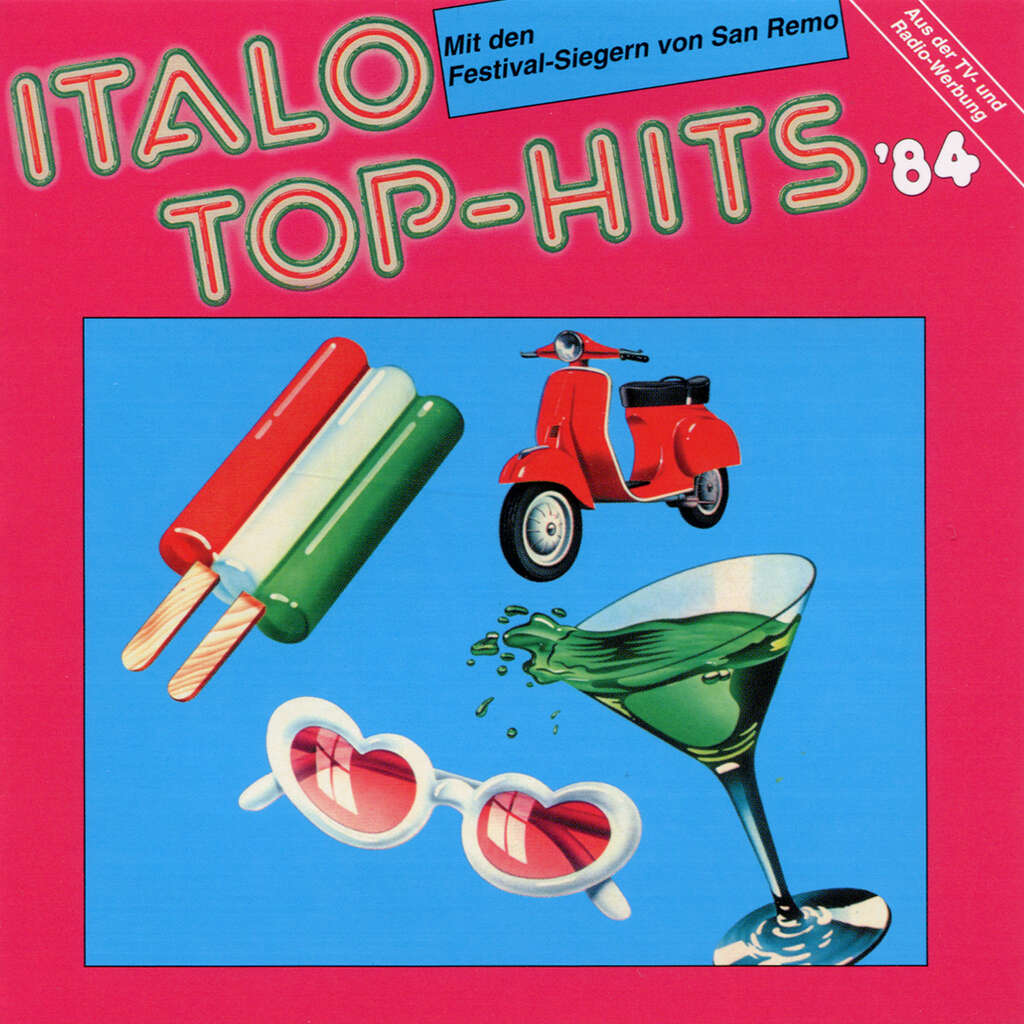 Italo top-hits '84 - mit den festival-siegern von san remo by Various ...